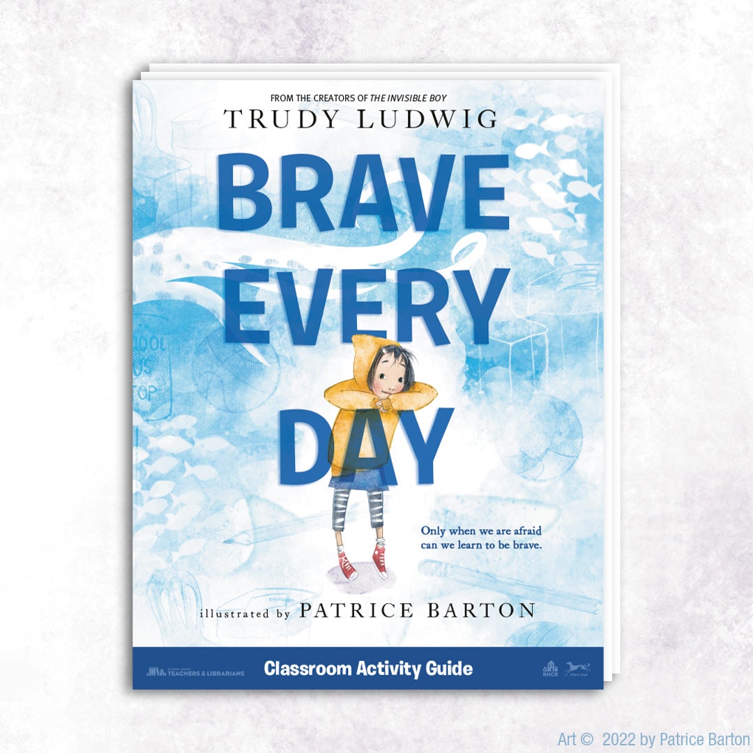Brave Every Day - Random House Children's Books Teachers and Librarians