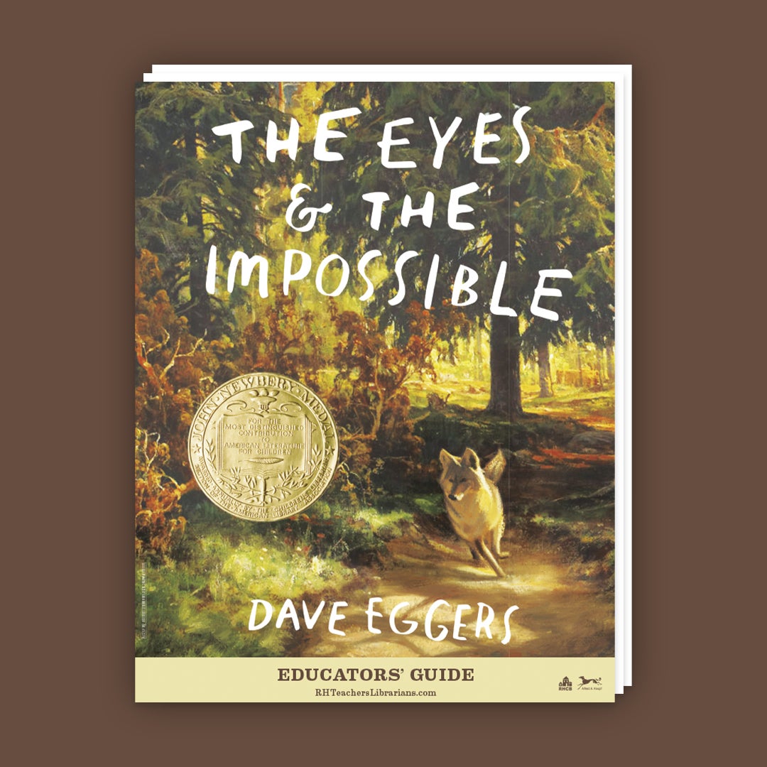 The Eyes and the Impossible - Random House Children's Books Teachers ...