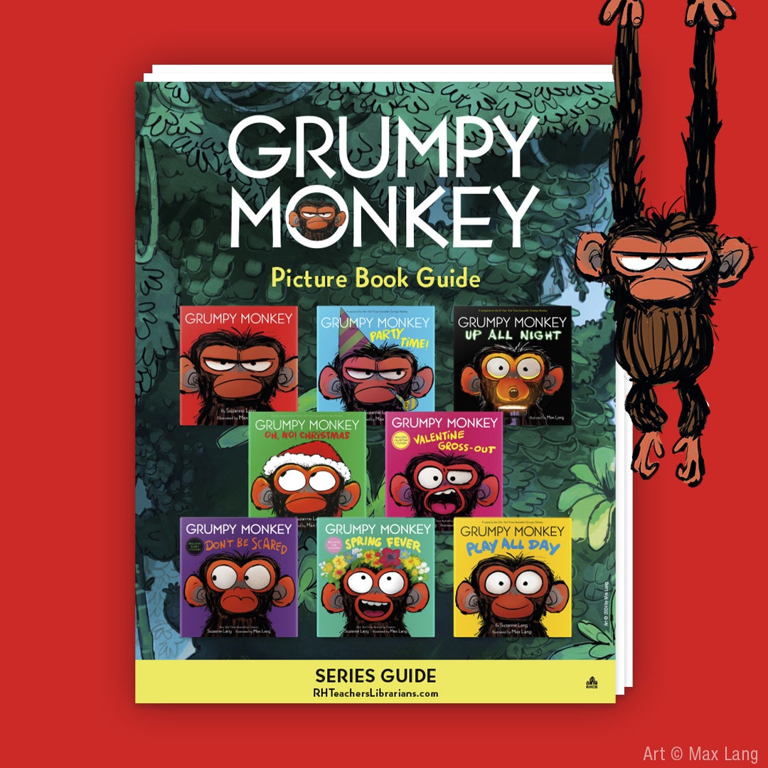 Grumpy Monkey - Random House Children's Books Teachers and Librarians