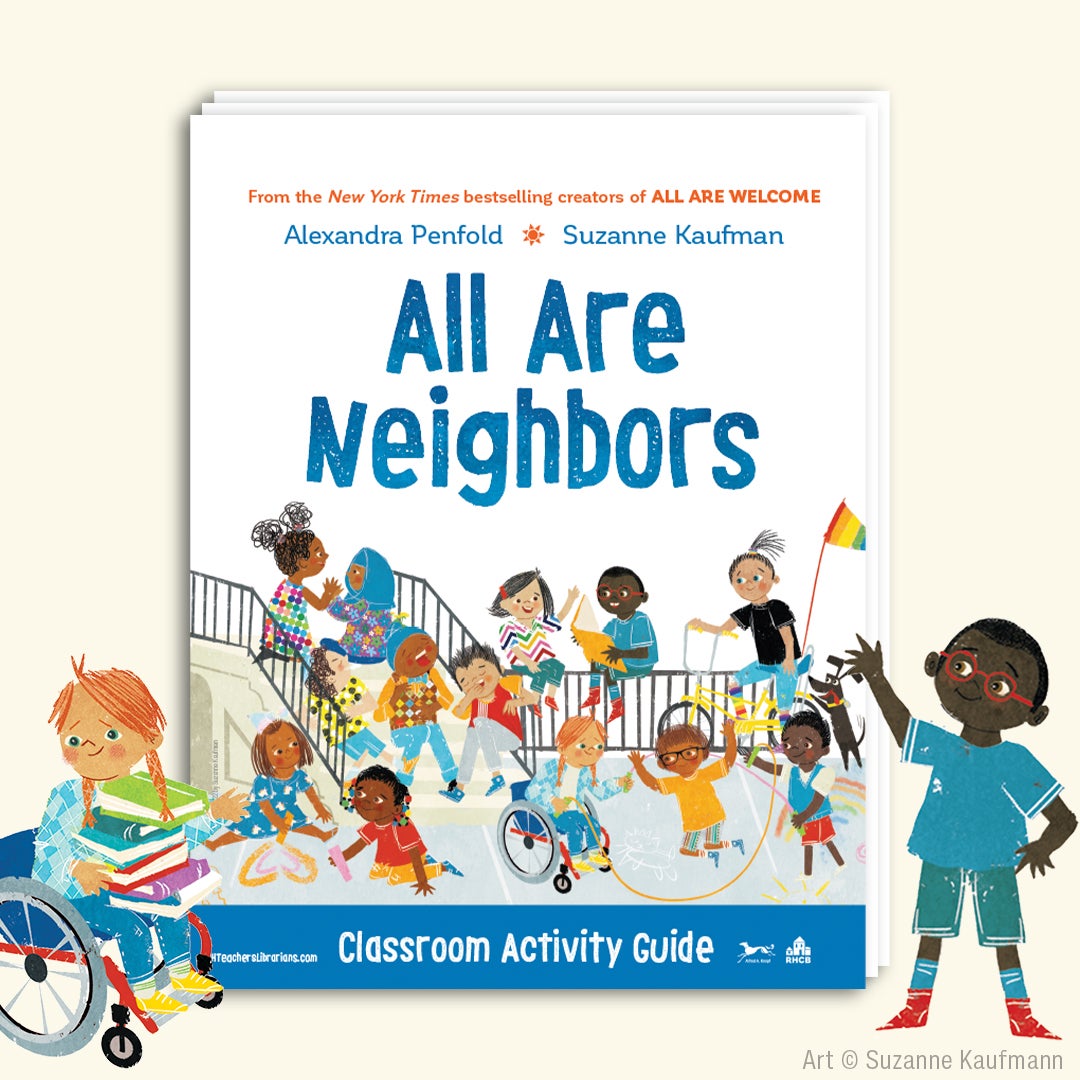All Are Neighbors - Random House Children's Books Teachers and Librarians