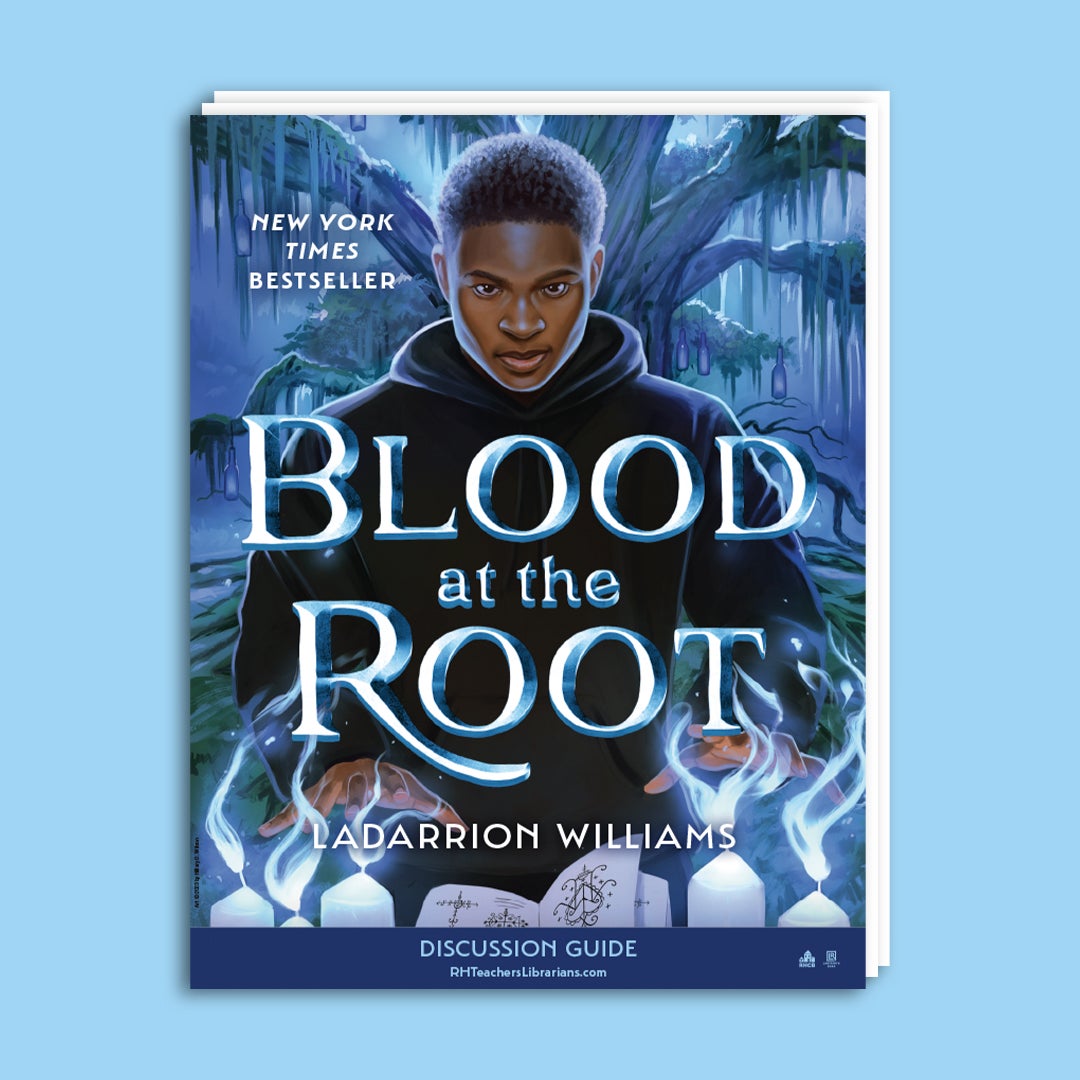 Blood at the Root - Random House Children's Books Teachers and Librarians