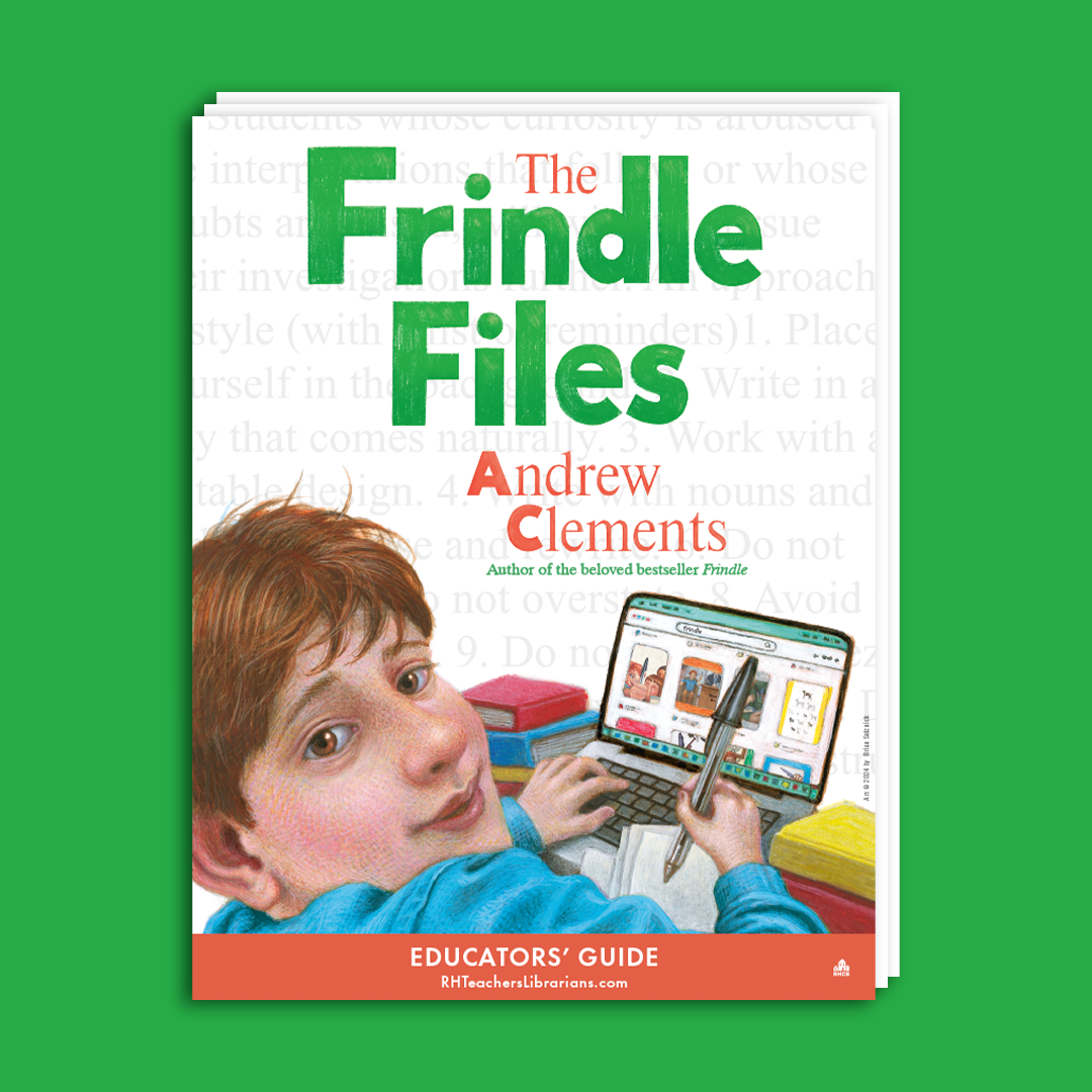 The Frindle Files - Random House Children's Books Teachers and Librarians