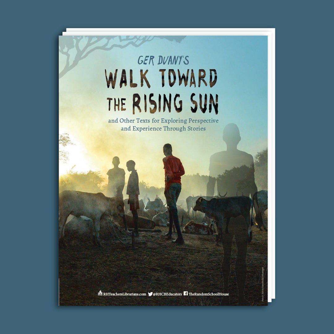 Walk Toward the Rising Sun - Random House Children's Books Teachers and ...