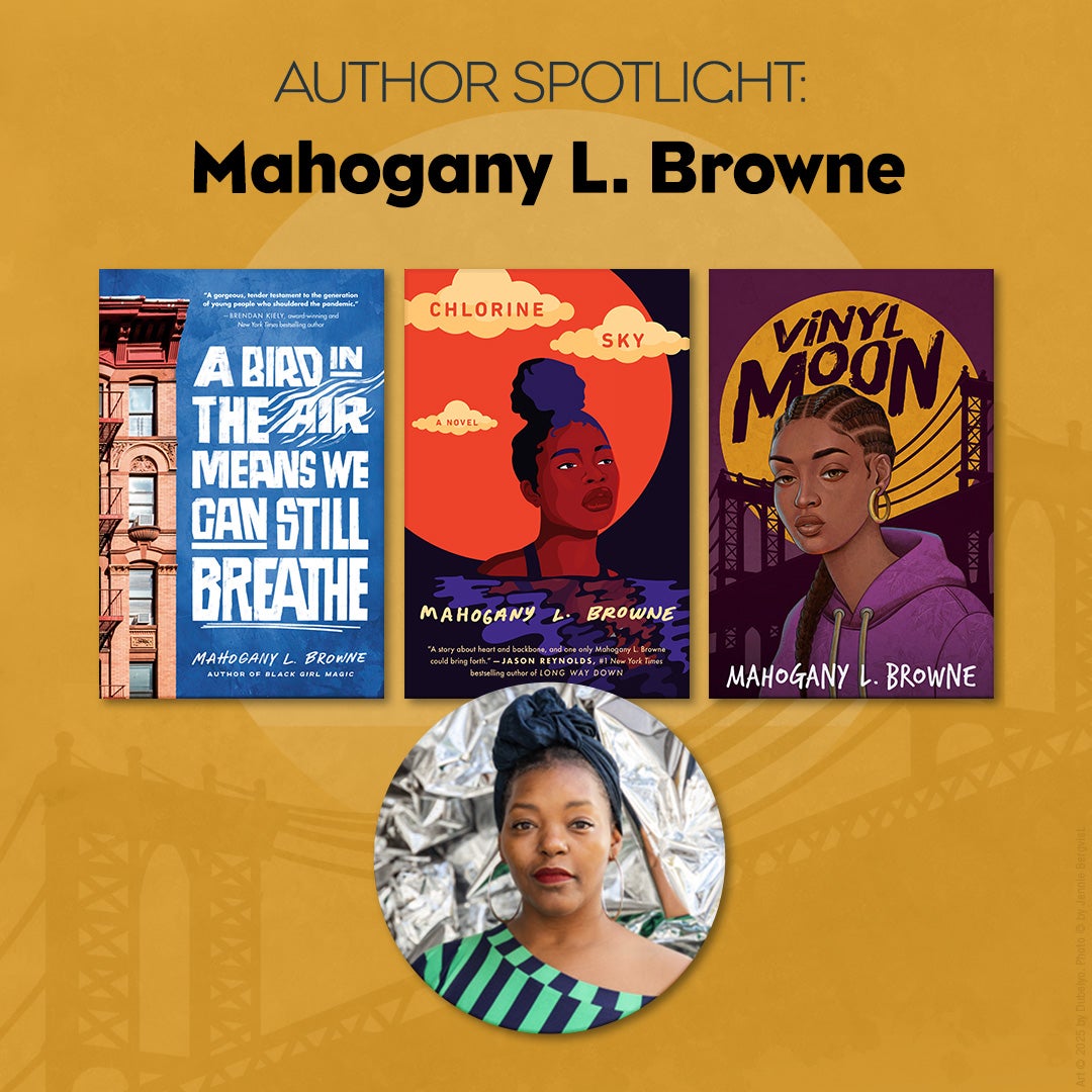 Mahogany L. Browne - Random House Children's Books Teachers and Librarians