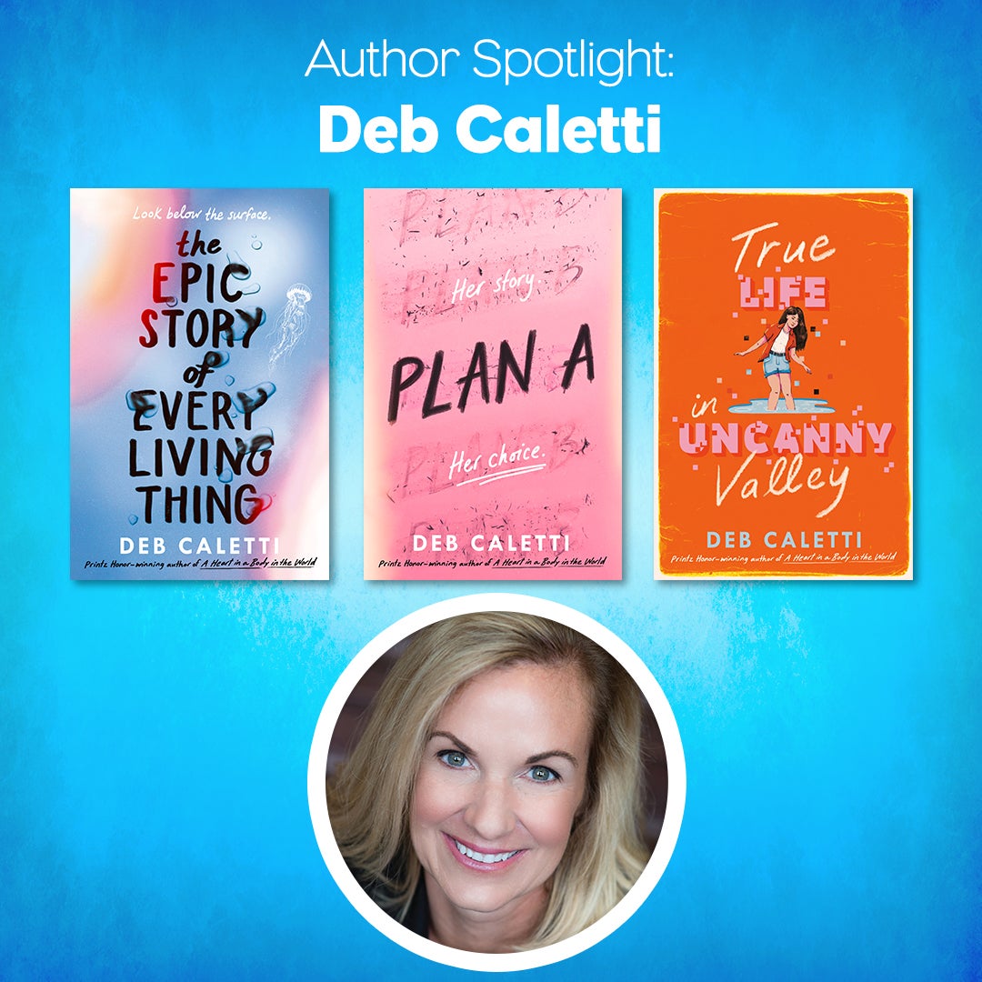 Q&A with Deb Caletti - Random House Children's Books Teachers and ...