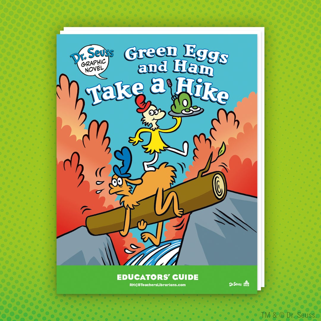 Green Eggs and Ham Take a Hike - Random House Children's Books Teachers ...