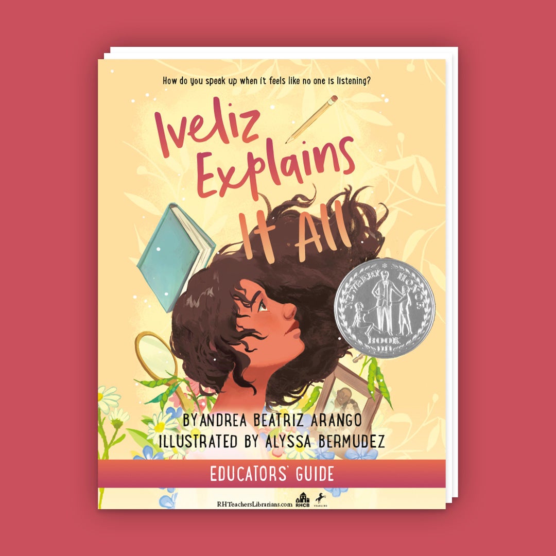 Iveliz Explains It All - Random House Children's Books Teachers and ...