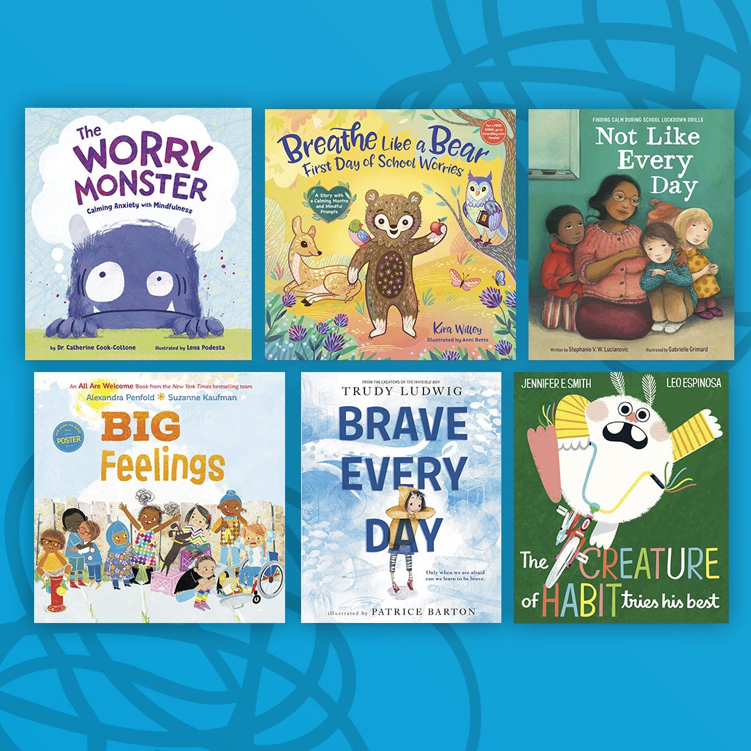 Books to Manage Big Feelings - Random House Children's Books Teachers ...
