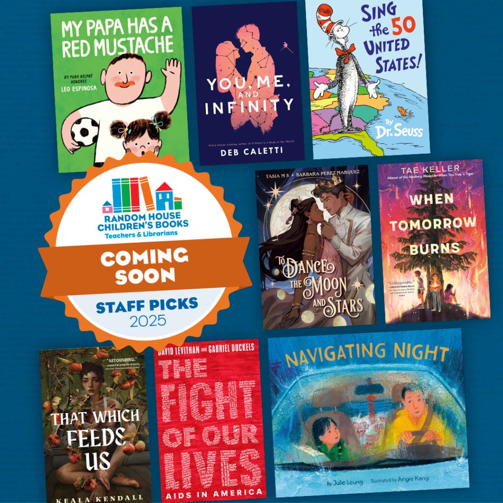 2025 Staff Picks: Top Picks - Random House Children's Books Teachers ...