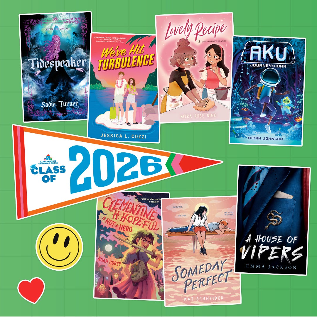 RHCB Debut Class of 2026 - Random House Children's Books Teachers and ...