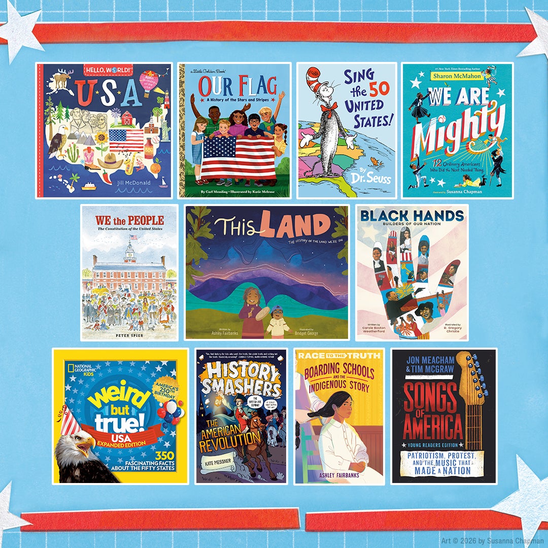 Celebrate America's 250th Birthday with These Stories - Random House ...